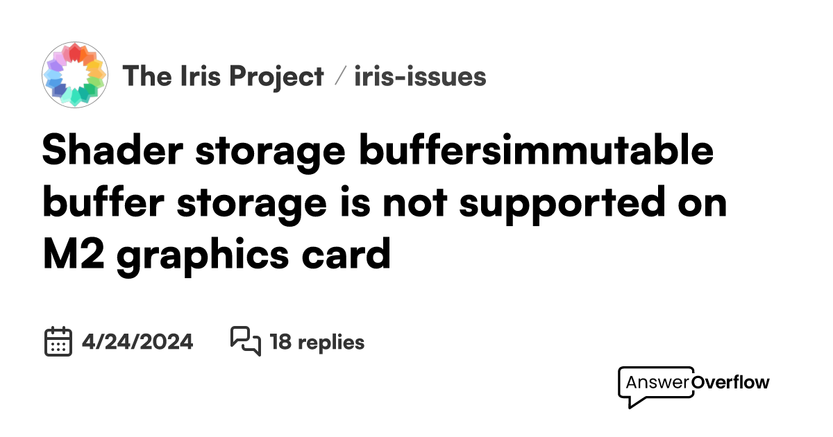 Shader Storage Buffersimmutable Buffer Storage Is Not Supported On M2 Graphics Card The Iris
