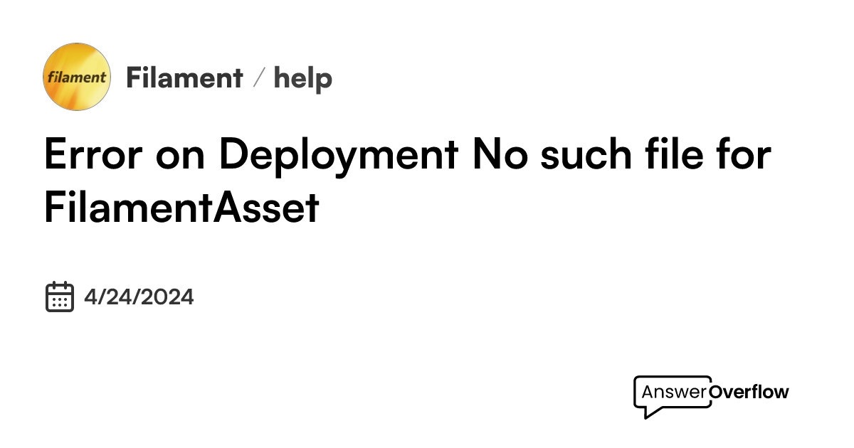 Error on Deployment: No such file for FilamentAsset - Filament