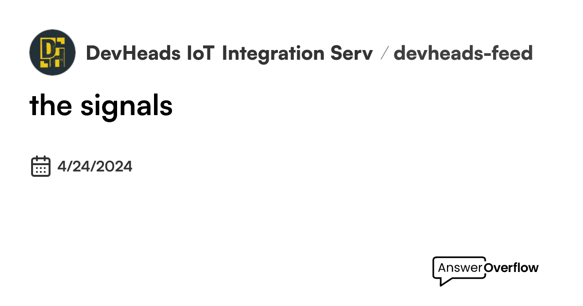 the signals - DevHeads IoT Integration Server