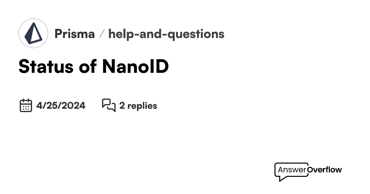 Status of NanoID - Prisma