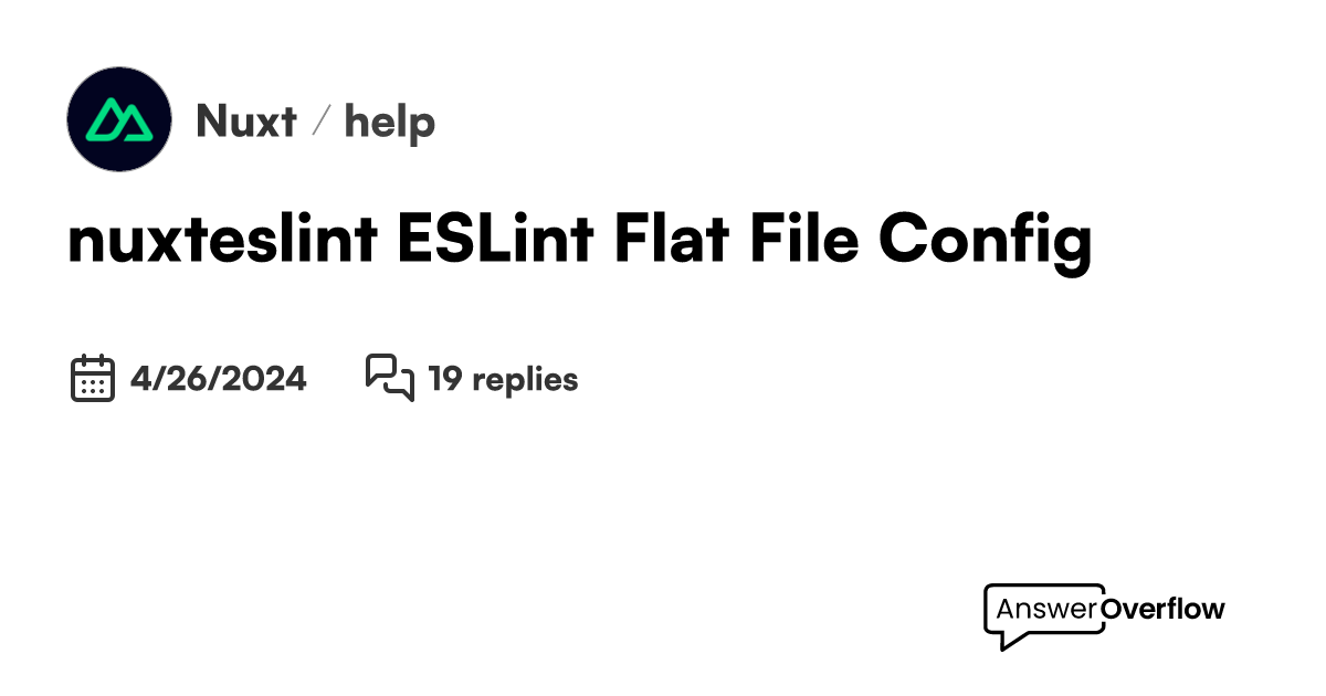 @nuxt/eslint & ESLint Flat File Config - Nuxt