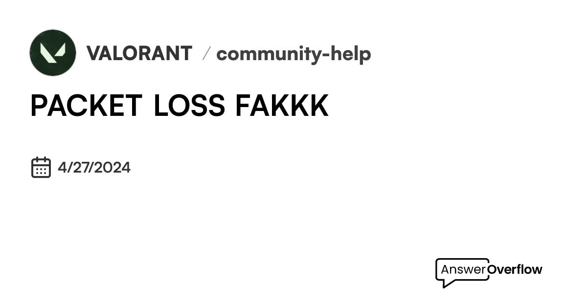 PACKET LOSS FAKKK - VALORANT