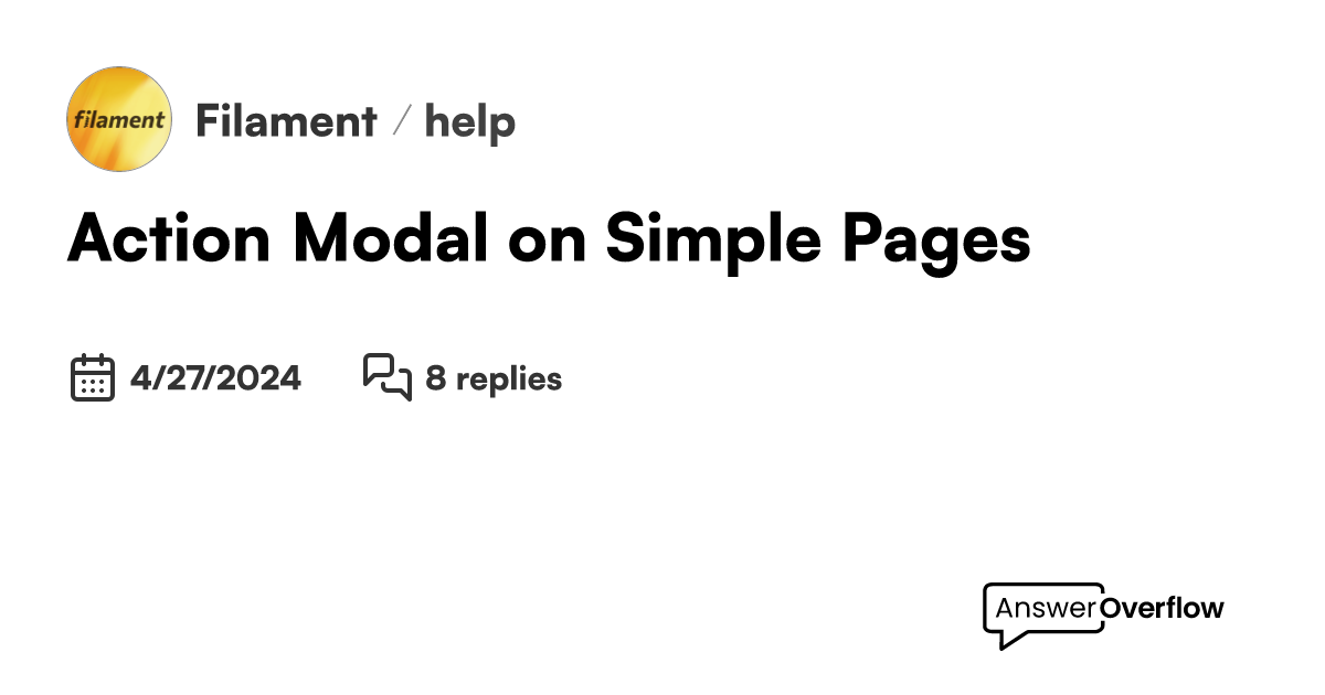 Action Modal on Simple Pages? - Filament