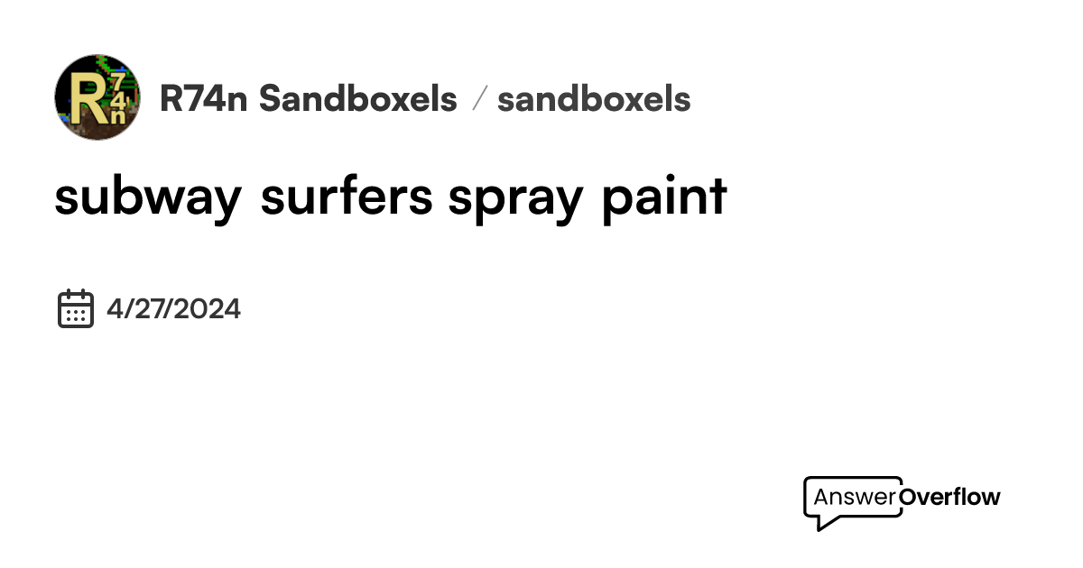 subway surfers spray paint - 🚨 R74n / Sandboxels