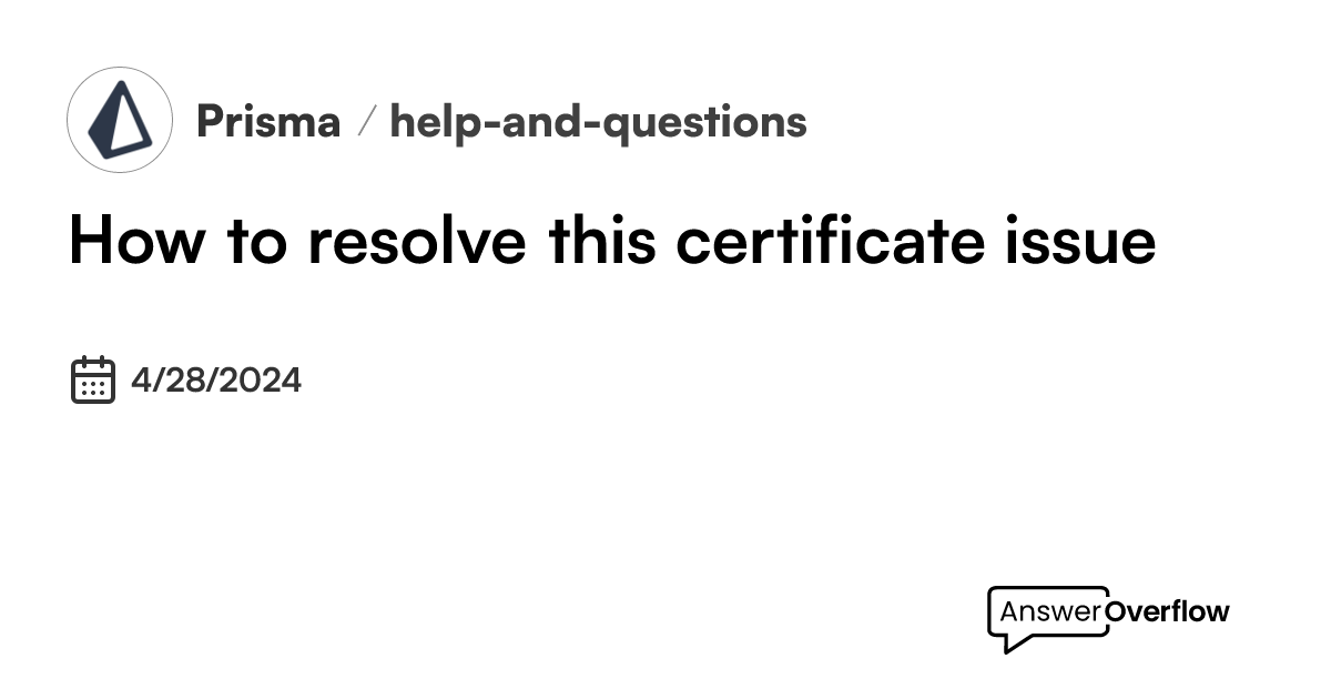 How to resolve this certificate issue - Prisma