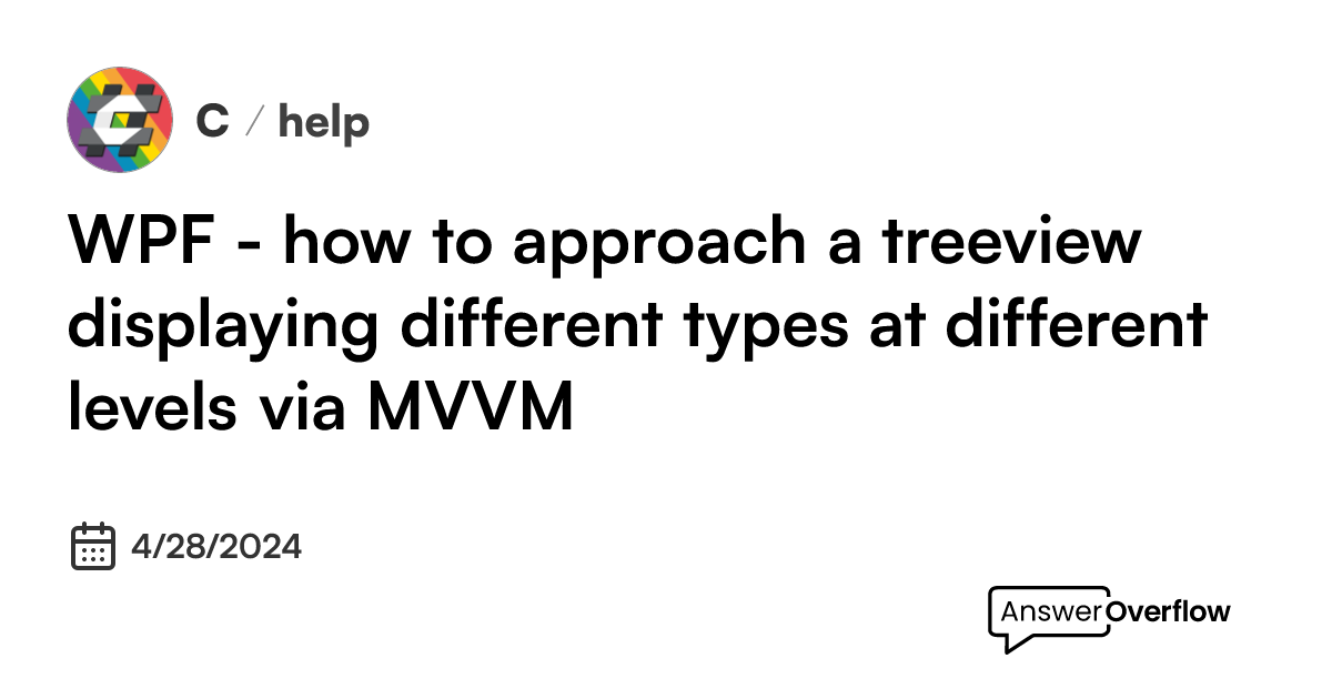 WPF - how to approach a treeview displaying different types at ...