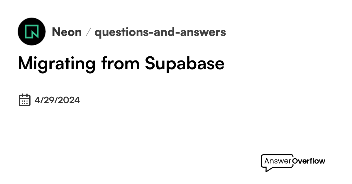 Migrating from Supabase - Neon