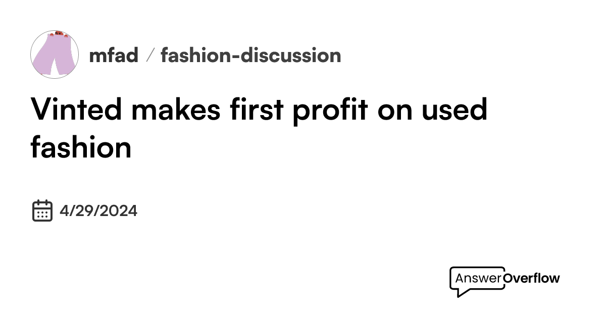 Vinted makes first profit on used fashion - mfad