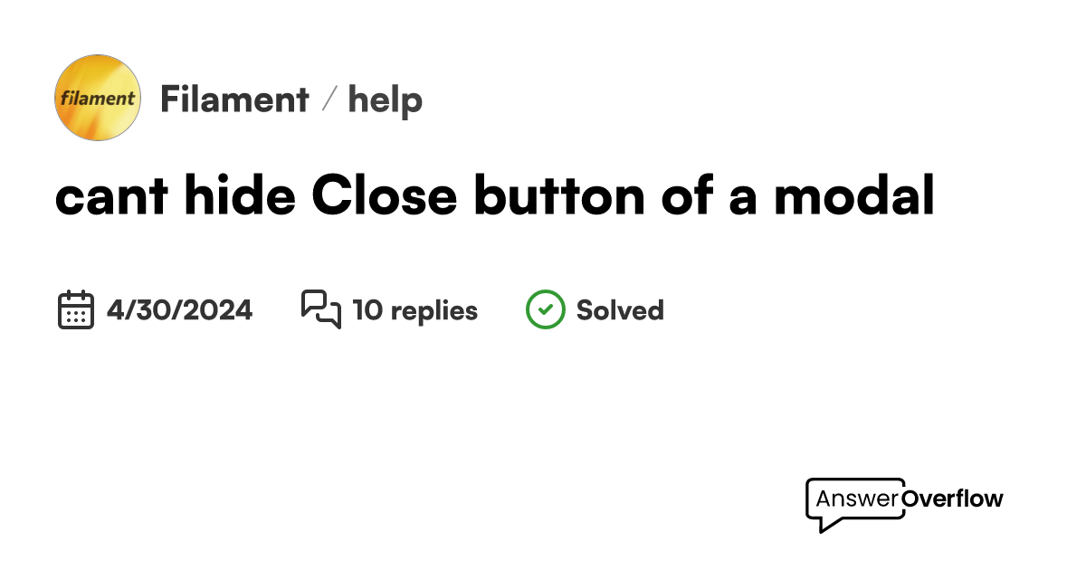 can't hide Close button of a modal - Filament