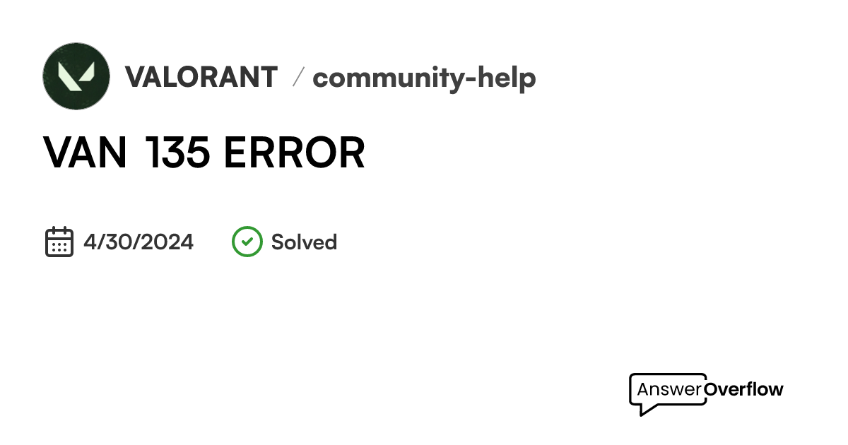 VAN 135 ERROR - VALORANT