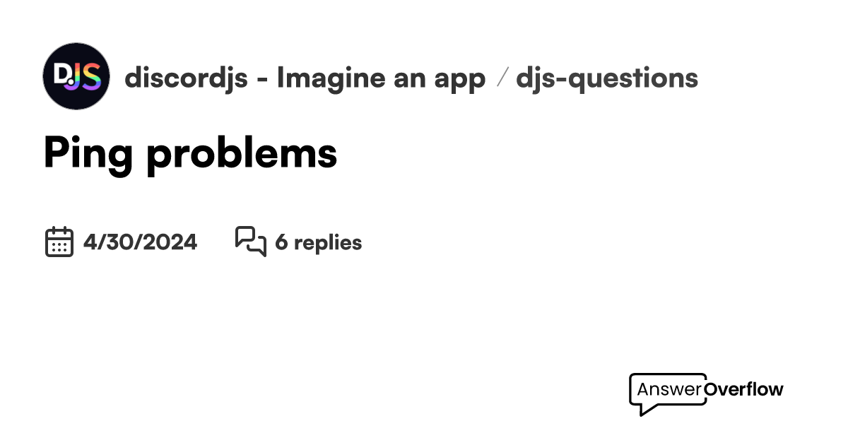 Ping problems - discord.js - Imagine an app