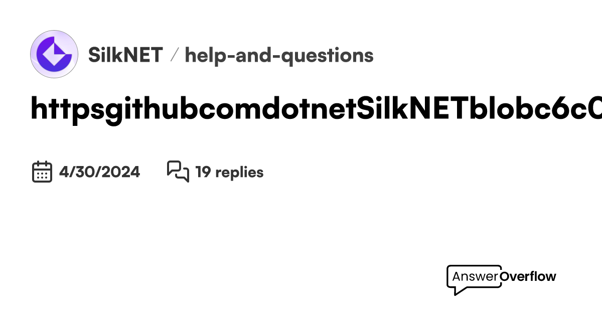 it is - Silk.NET