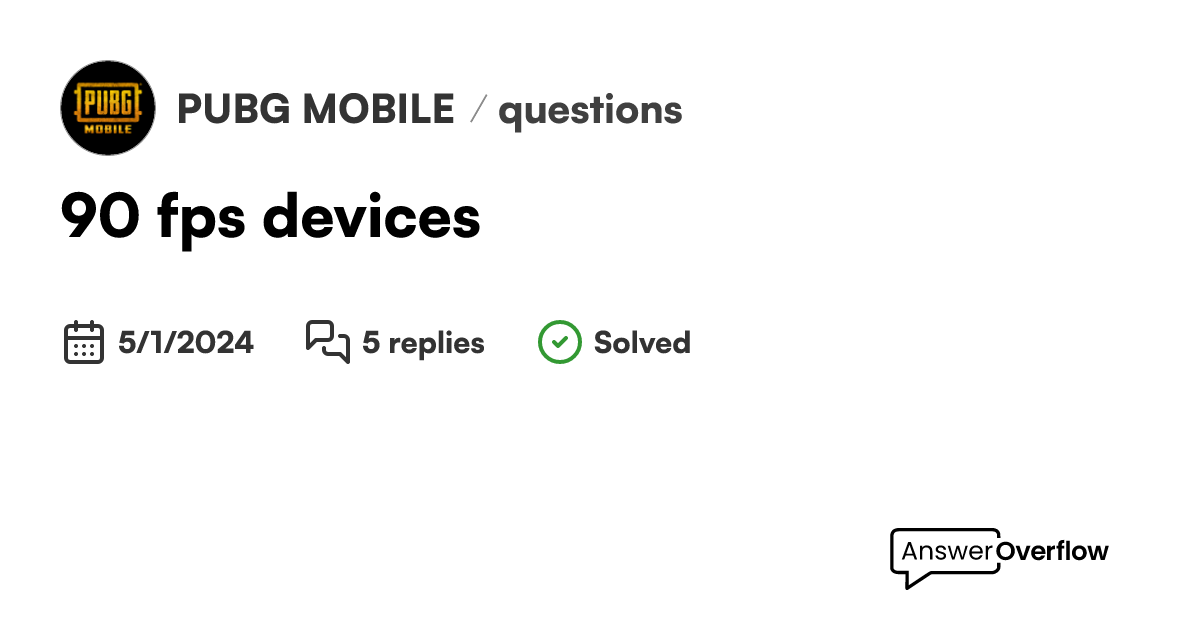 90 fps devices? - PUBG MOBILE