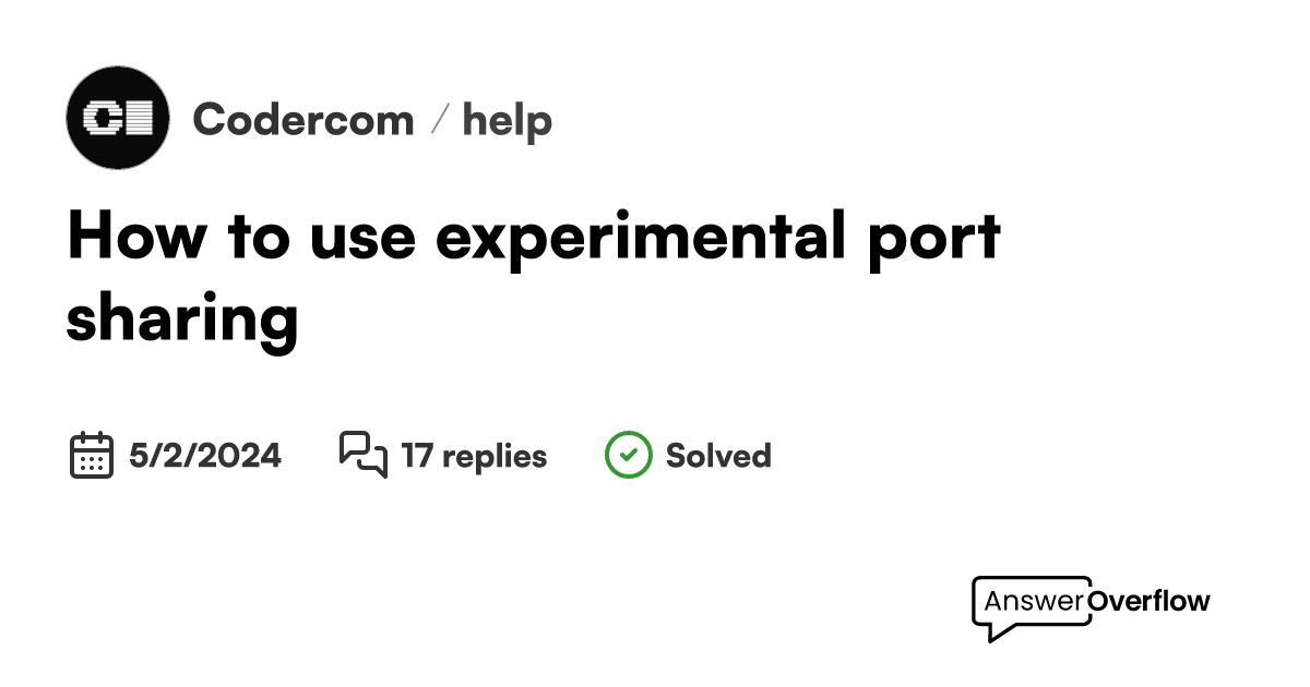 How to use experimental port sharing - Coder.com