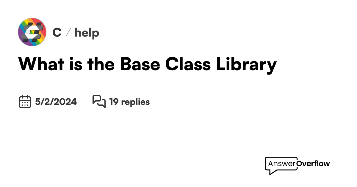 What is the Base Class Library? - C#