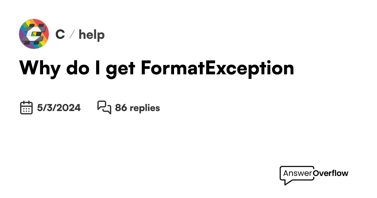 Why Do I Get Formatexception C
