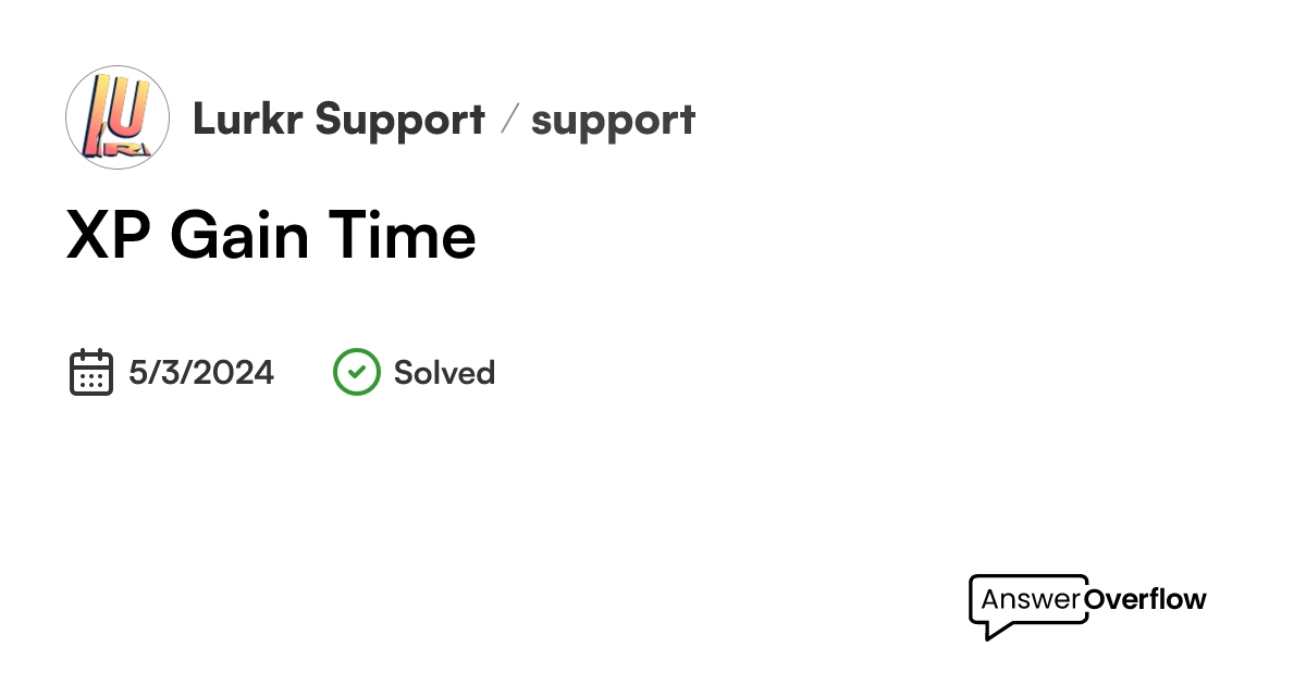 XP Gain Time - Lurkr Support