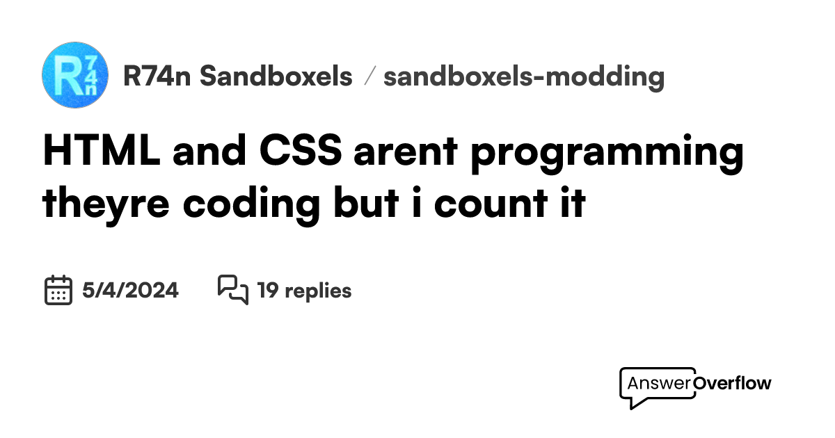 HTML and CSS aren't programming they're coding but i count it - 🚨 R74n ...