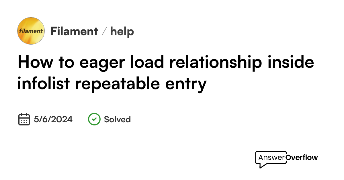 How to eager load relationship inside infolist repeatable entry - Filament