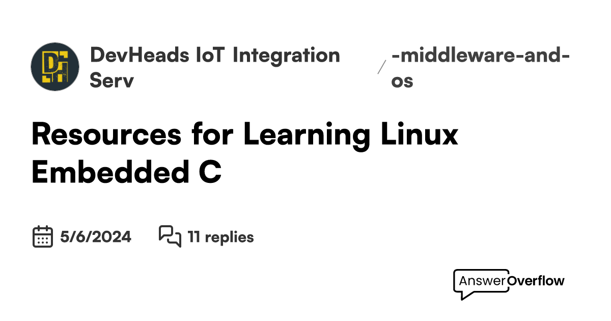 Resources for Learning Linux & Embedded C? - DevHeads IoT Integration Server