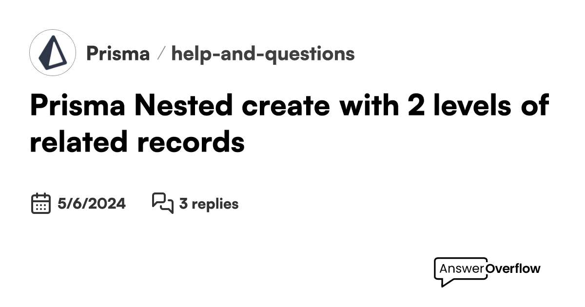 [Prisma] Nested create with 2 levels of related records - Prisma