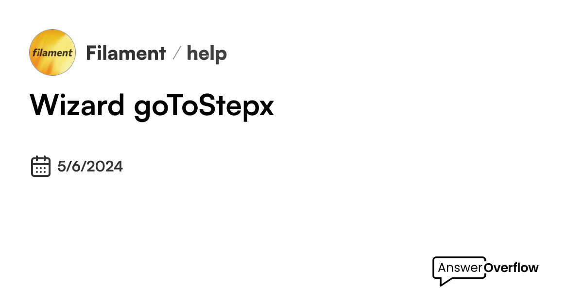 Wizard goToStep(x) - Filament
