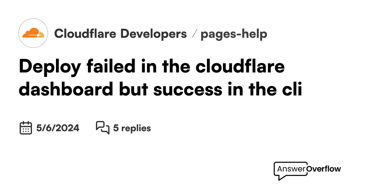 Deploy failed in the cloudflare dashboard, but success in the cli. - Cloudflare Developers