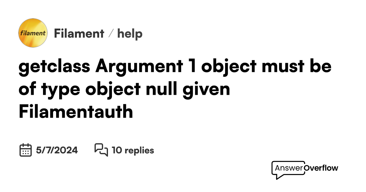 Getclass Argument 1 Object Must Be Of Type Object Null Given Filamentauth Filament