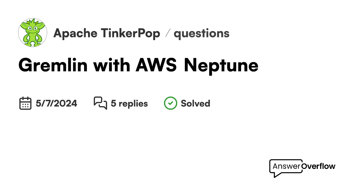 Gremlin with AWS Neptune - Apache TinkerPop