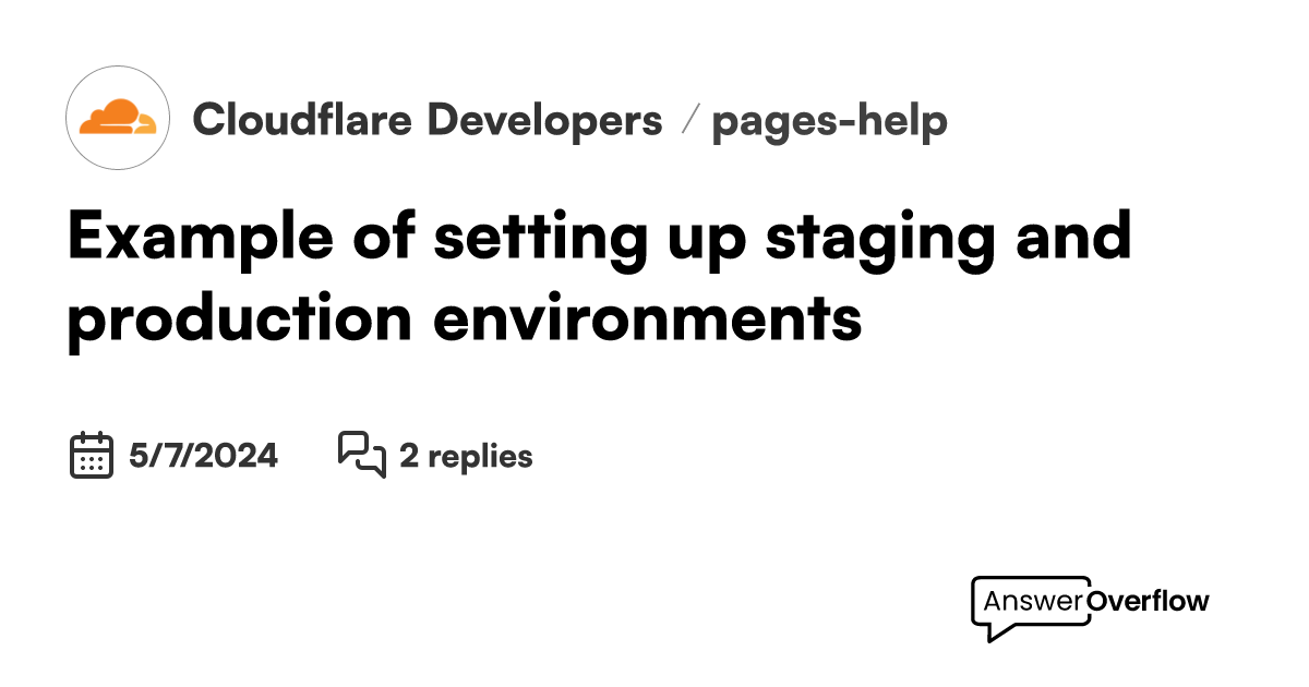 Example of setting up staging and production environments - Cloudflare Developers