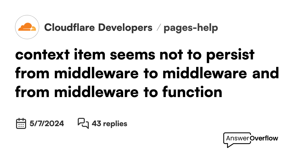 Context Item Seems Not To Persist From Middleware To Middleware And From Middleware To Function