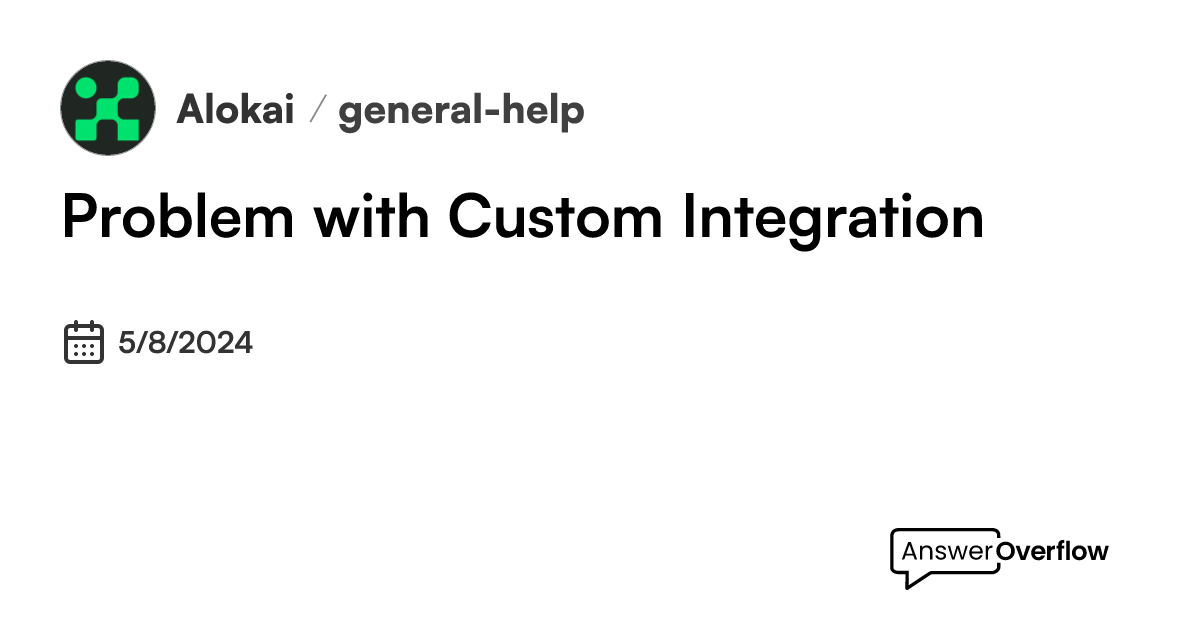 Problem with Custom Integration - Alokai
