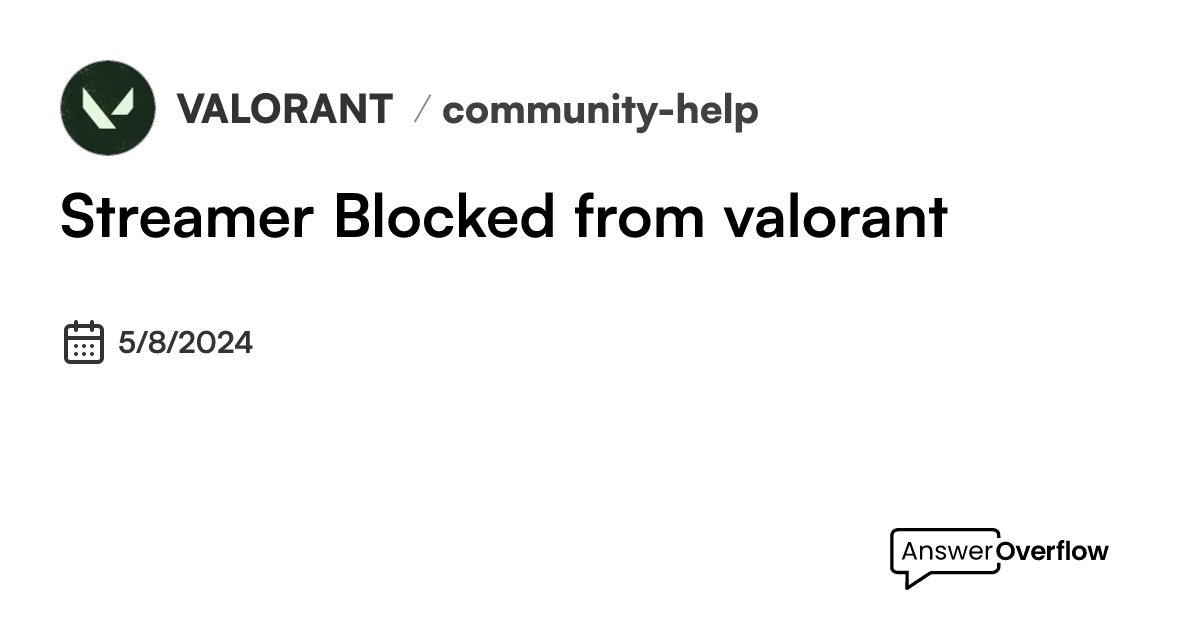 Streamer Blocked from valorant - VALORANT