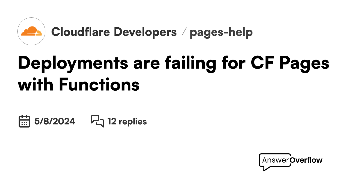 Deployments are failing for CF Pages with Functions - Cloudflare Developers