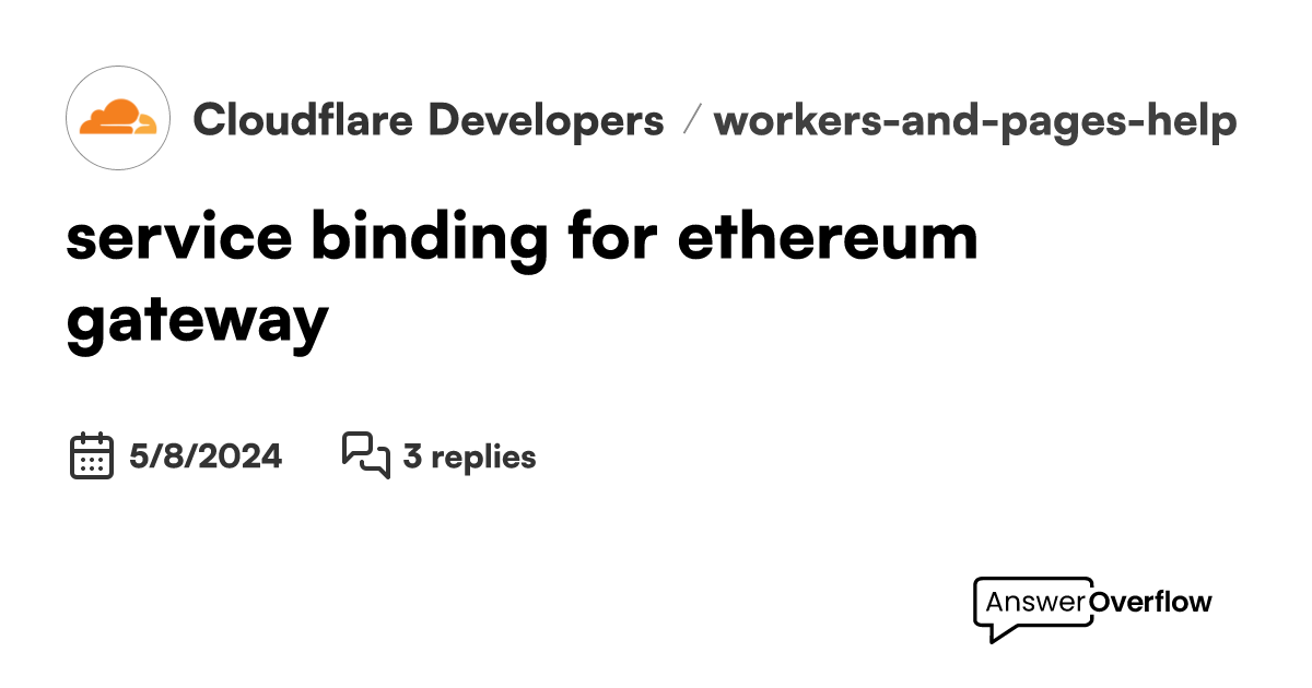 service binding for ethereum gateway - Cloudflare Developers
