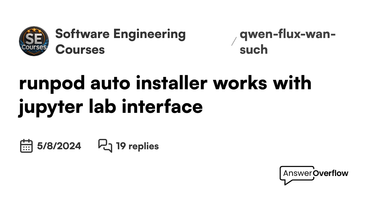 runpod auto installer works with jupyter lab interface - Software Engineering Courses (SECourses)