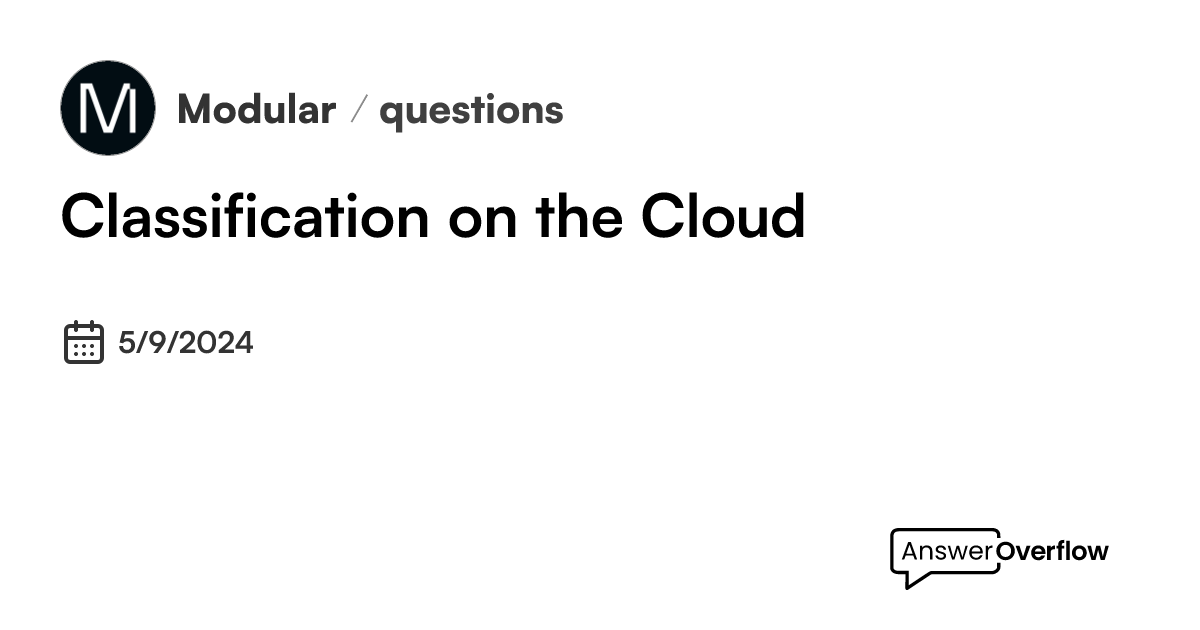 Classification on the Cloud - Modular