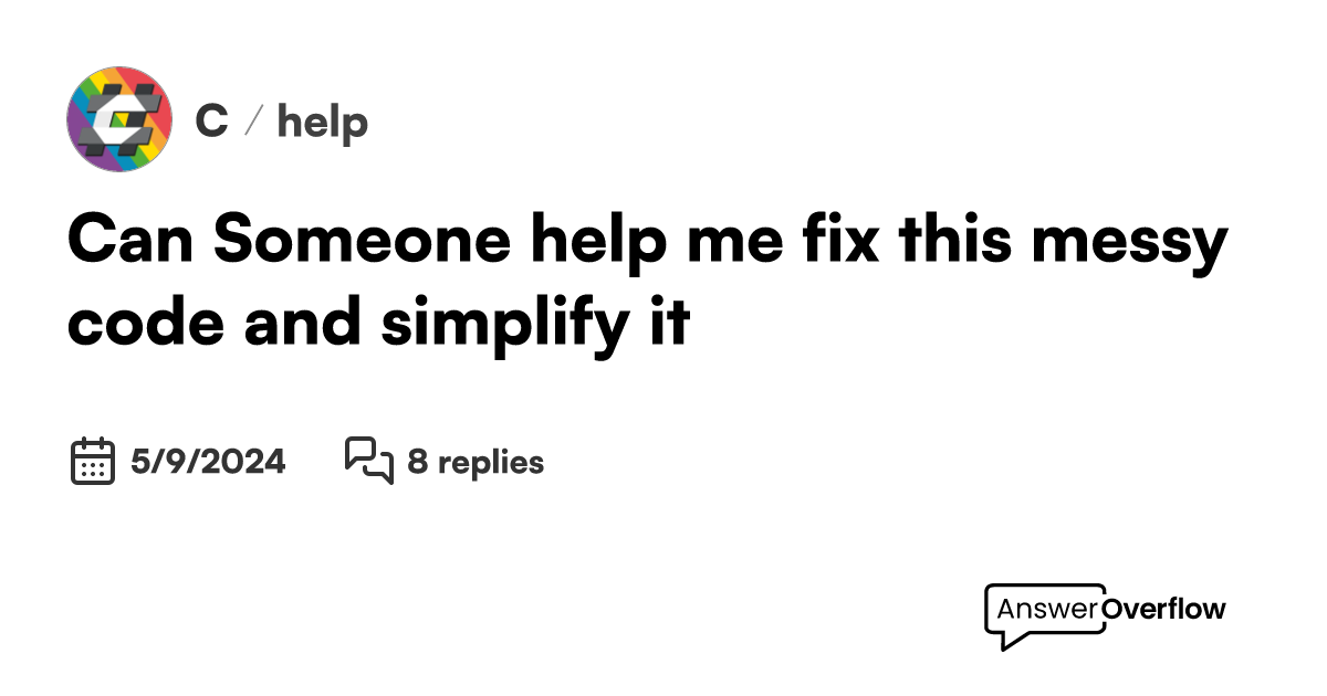 Can Someone help me fix this messy code and simplify it. - C#