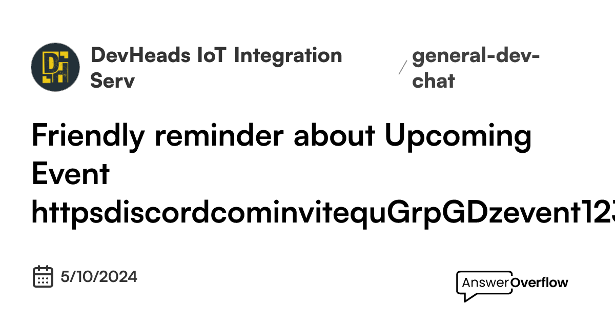 ** Friendly reminder about Upcoming Event** https://discord.com/invite ...