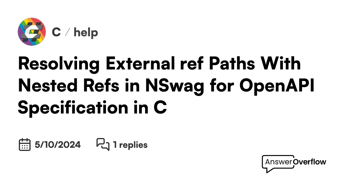 Resolving External $ref Paths With Nested Refs in NSwag for OpenAPI Specification in C# - C#