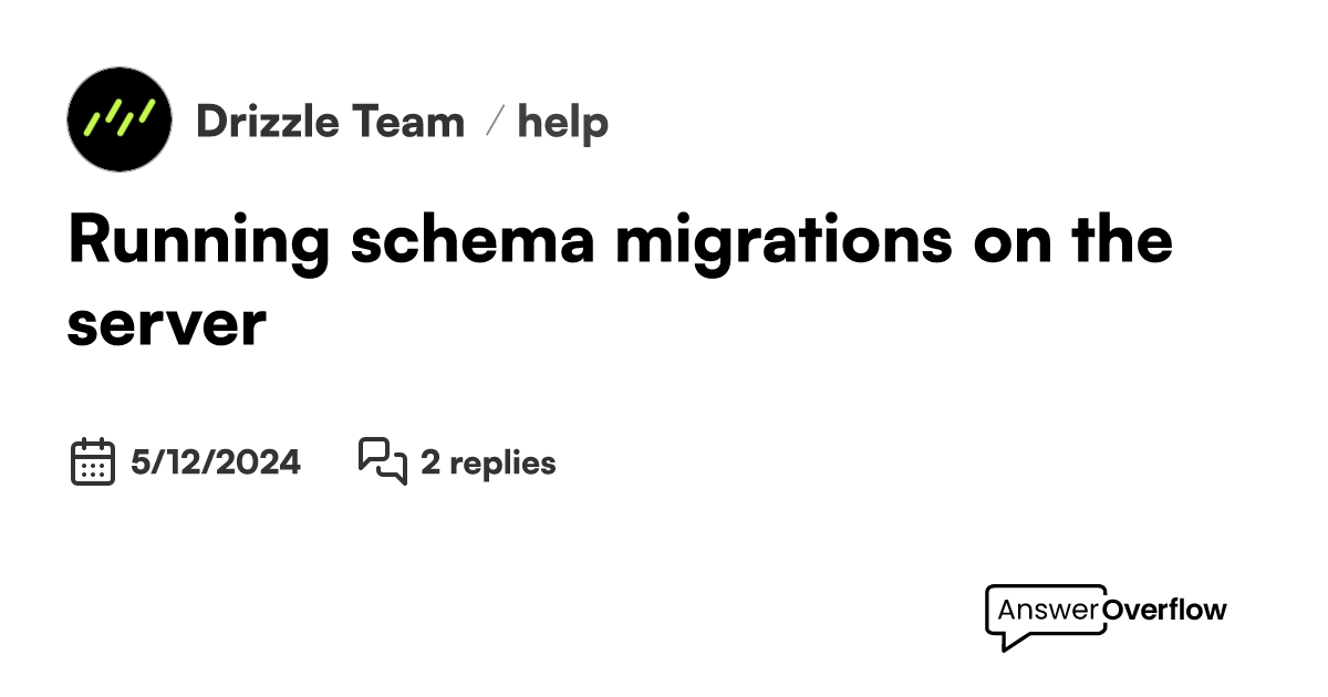 Running Schema Migrations On The Server Drizzle Team 