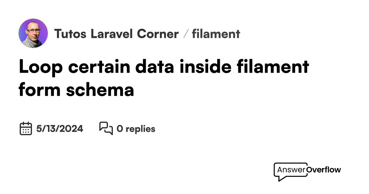 Loop certain data inside filament $form schema - Tuto's Laravel Corner