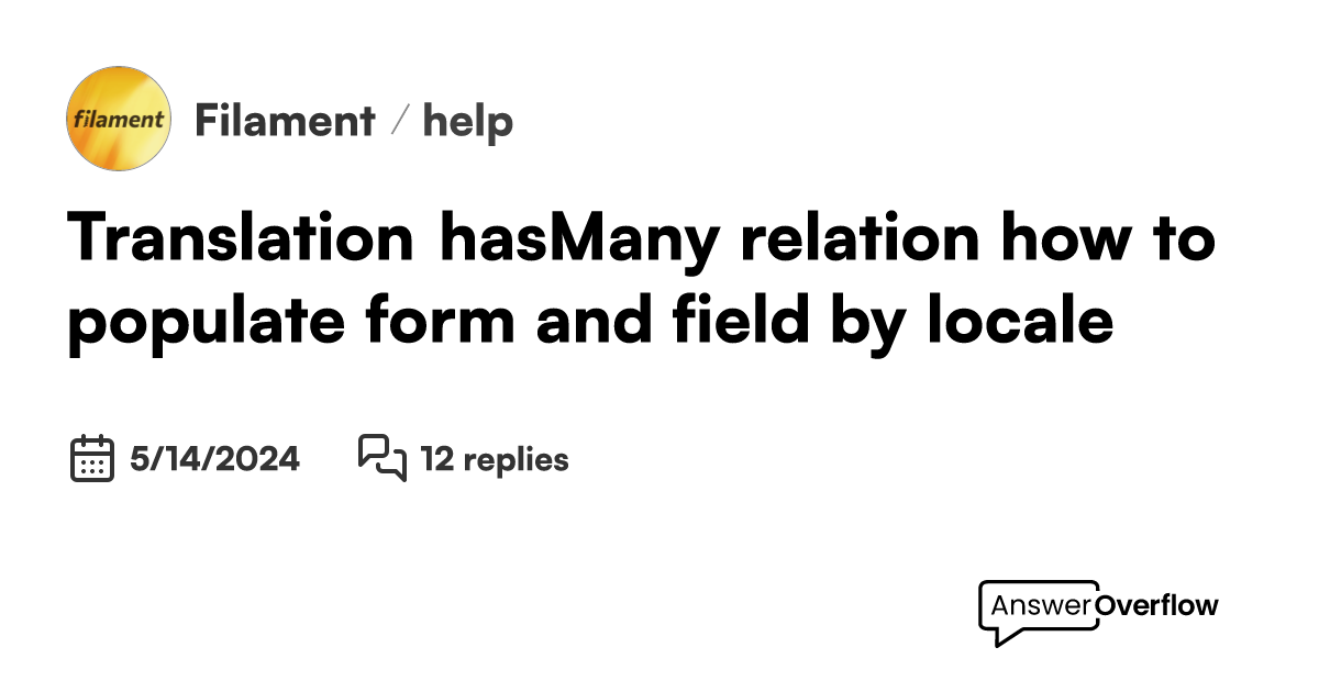 Translation hasMany relation: how to populate form and field by locale - Filament