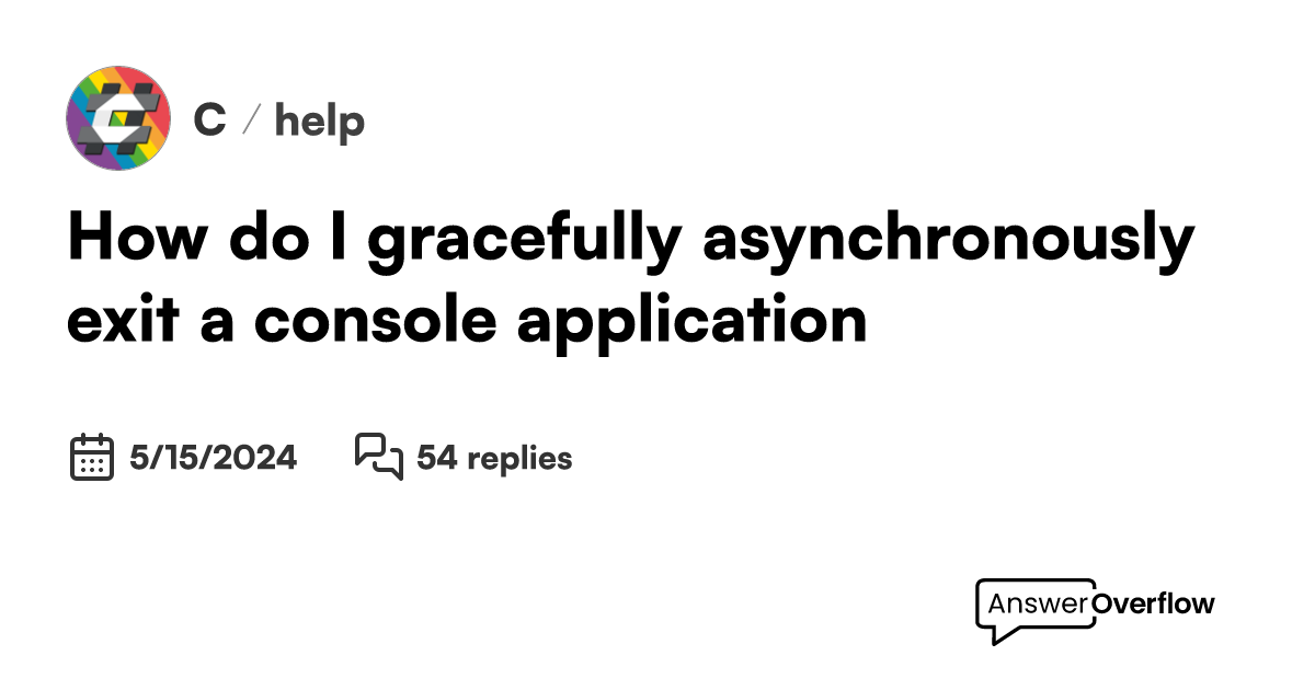 How do I gracefully asynchronously exit a console application? - C#