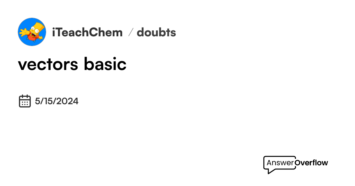 vectors basic - iTeachChem