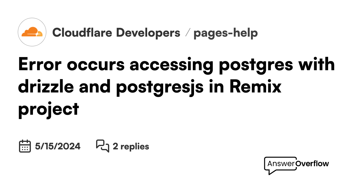 Error occurs accessing postgres with drizzle and postgres.js in Remix project - Cloudflare ...