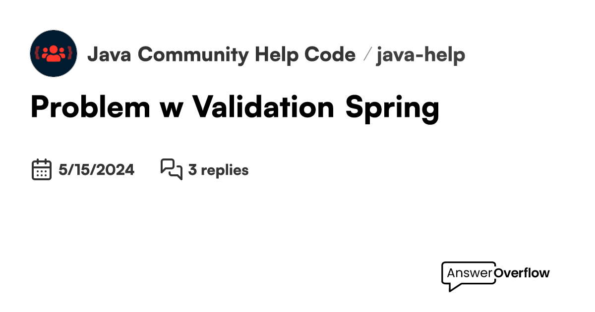 Problem W Validation Spring Java Community Help Code Learn