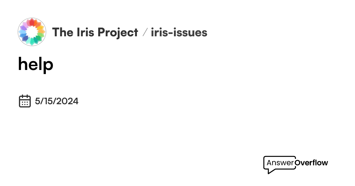 help - The Iris Project