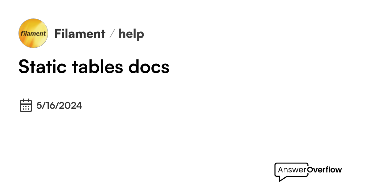 Static tables docs? - Filament