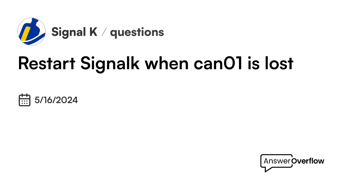 Restart Signalk when can01 is "lost" - Signal K